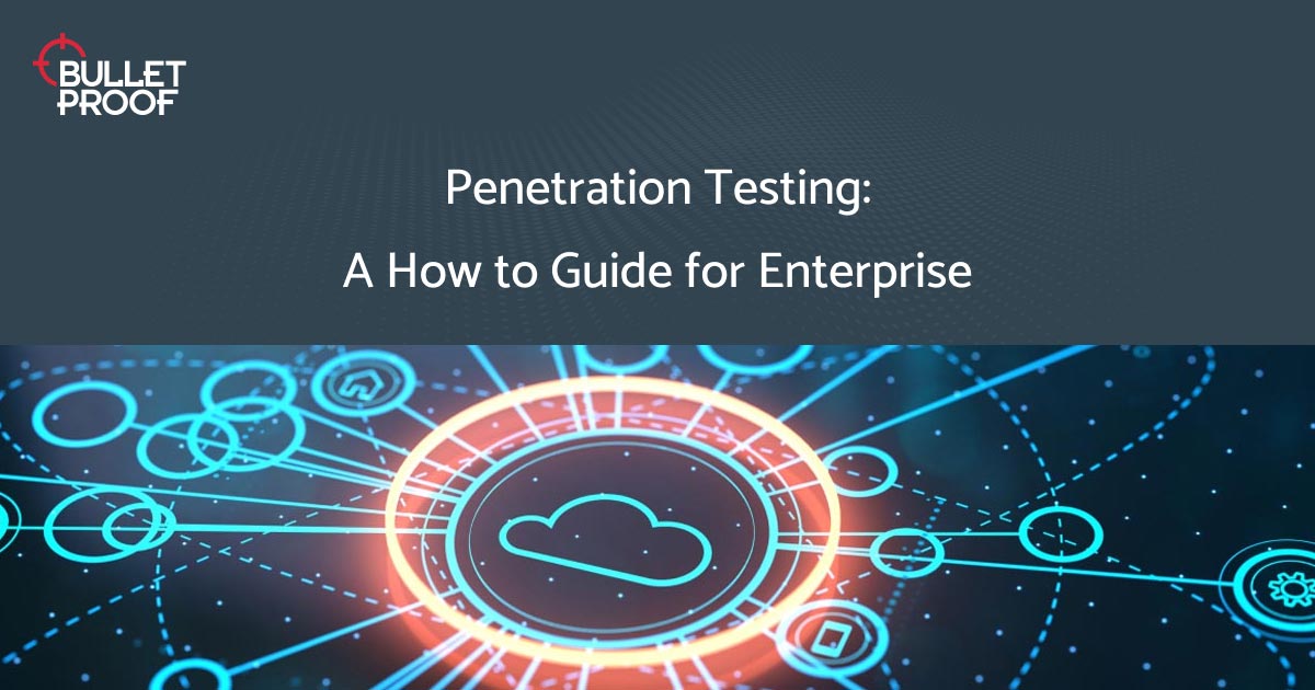 Penetration Testing Guide for Enterprises