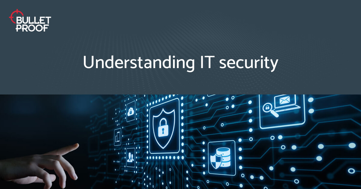 How to Better Understand IT Security
